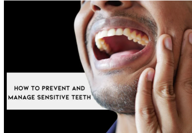 How to prevent & manage sensitive teeth - Abbey Mead Dental & Implant ...